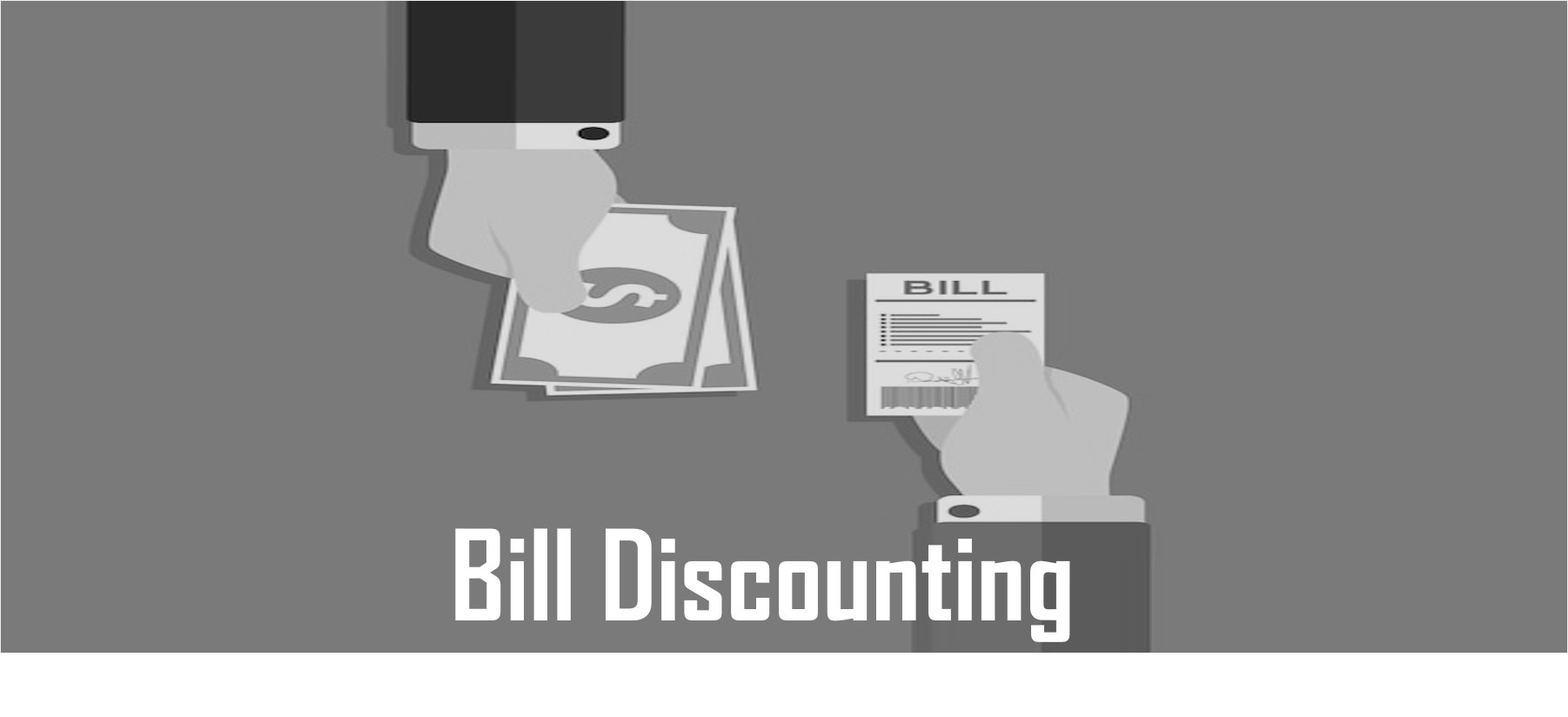 Bill Discounting: Benefits, Process and Eligibility - Bankkeeping.com