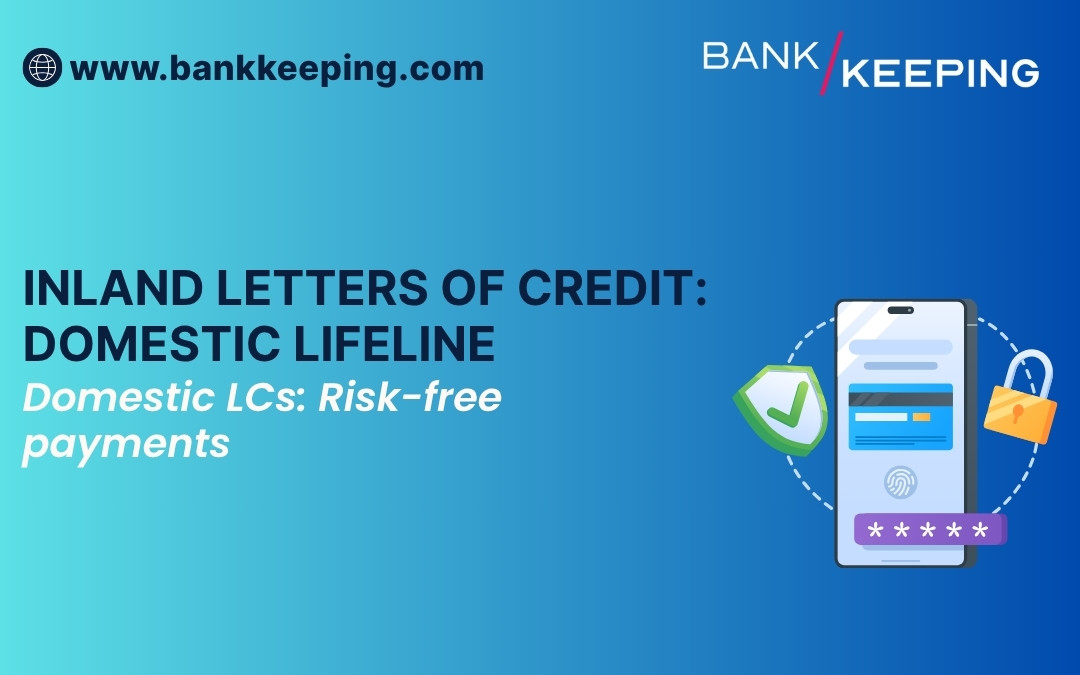 Inland Letter of Credit - Its Purpose, Benefits and Types - Bankkeeping.com
